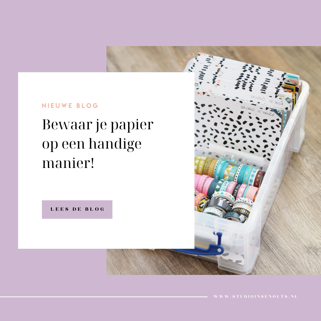 Hoe berg je handig je papier op? – Studio Ins en Outs
